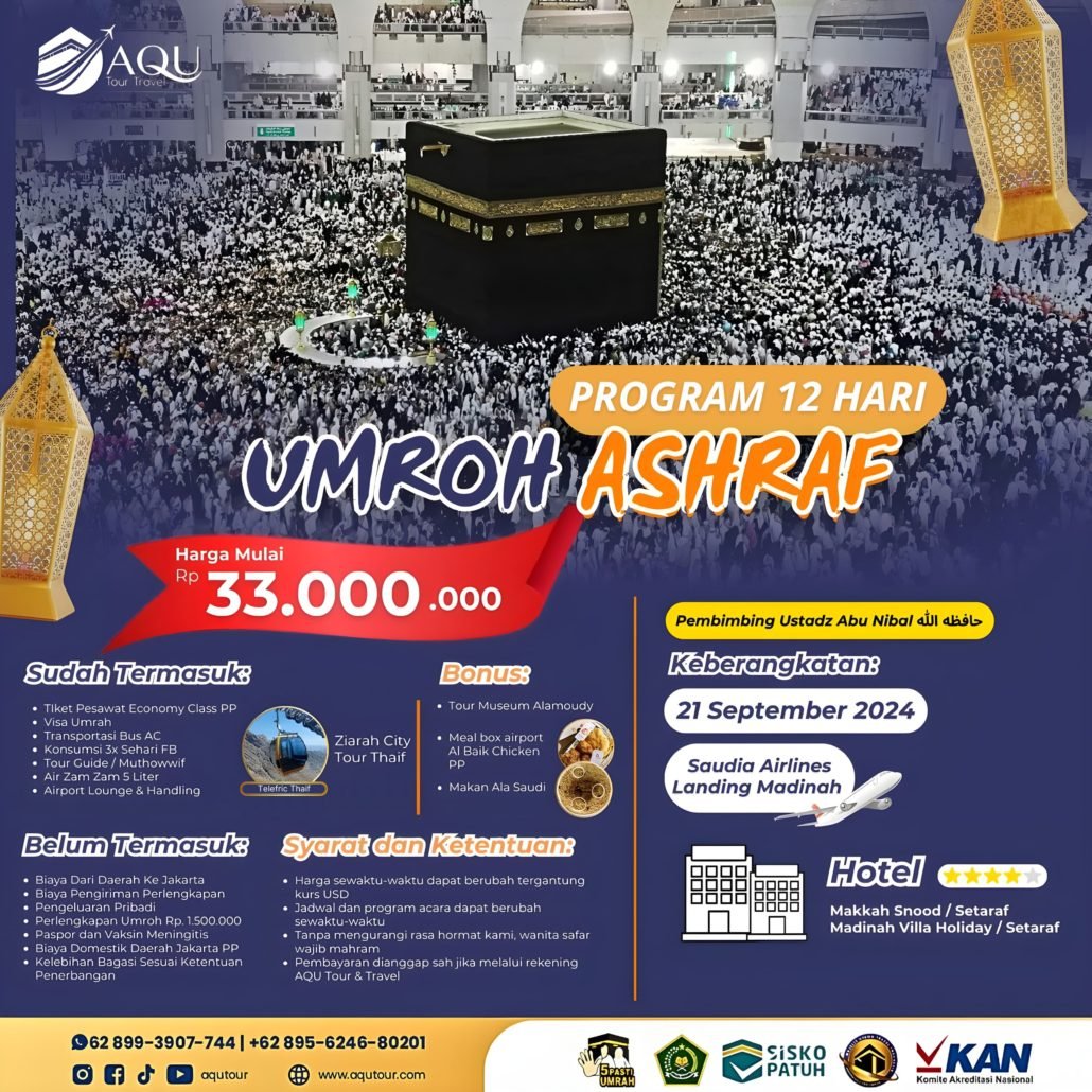 Umroh Ashraf 12 Hari 1446H - AQU Tour Travel